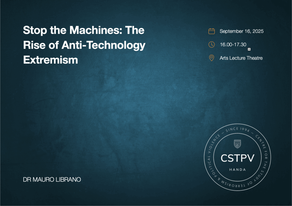 September 16: Stop the Machines: The Rise of Anti-Technology Extremism ...